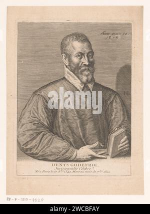 Portret van Denis Godefroy, HB monogrammist (engraver), 1599 print ...