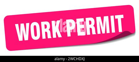 work permit sticker. work permit rectangular label isolated on white ...