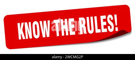 know the rules sticker. know the rules rectangular label isolated on ...