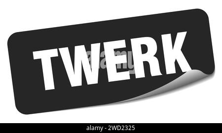 twerk sticker. twerk rectangular label isolated on white background ...