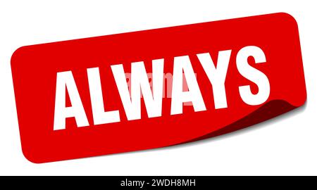 always sticker. always rectangular label isolated on white background ...