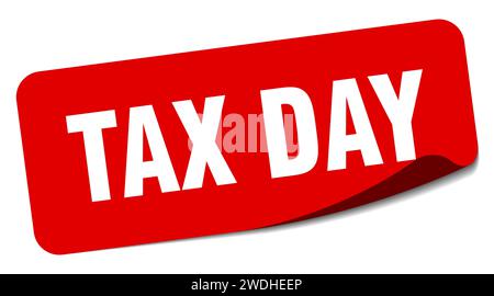 tax day sticker. tax day rectangular label isolated on white background ...