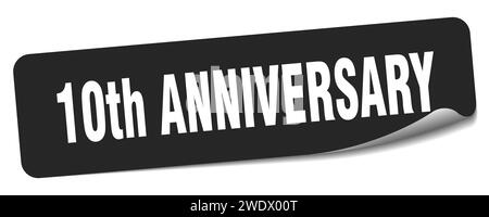 10th anniversary sticker. 10th anniversary rectangular label isolated ...