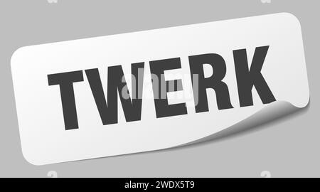 twerk sticker. twerk rectangular label isolated on white background ...