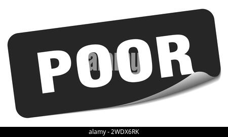 poor sticker. poor rectangular label isolated on white background Stock ...