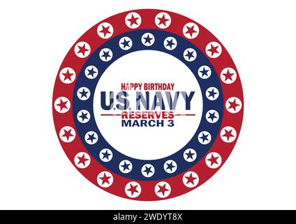 Happy Birthday US Navy Reserves. Vector illustration. March 3. Holiday ...