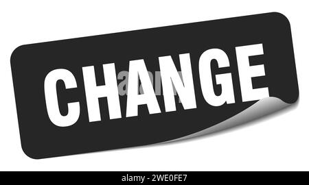 make a change sticker. make a change rectangular label isolated on ...