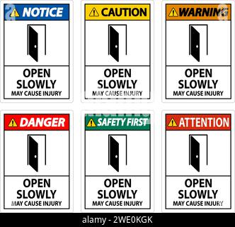Safety First Sign, Open Slowly, May Cause Injury Stock Vector Image ...