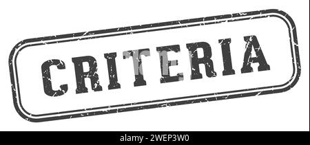 criteria stamp. criteria rectangular stamp isolated on white background ...