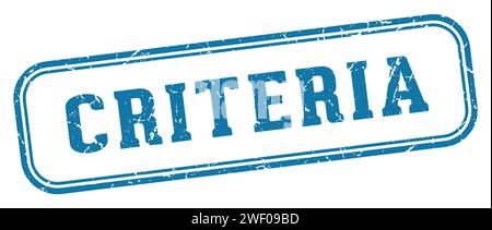 criteria stamp. criteria rectangular stamp isolated on white background ...