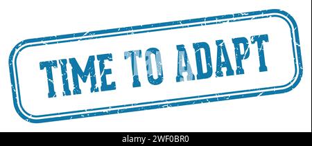 time to adapt stamp isolated on white Stock Vector Image & Art - Alamy