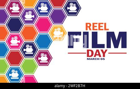 Reel Film Day. March 05. Holiday concept. Template for background ...