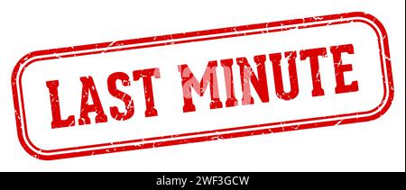 last minute stamp. last minute rectangular stamp isolated on white ...