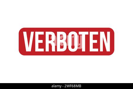 Verboten Stamp. Red Verboten Rubber grunge Stamp Stock Vector Image ...
