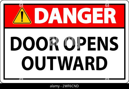 Danger Sign Door Opens Outward Stock Vector Image & Art - Alamy