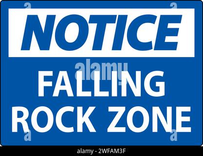 Notice Sign, Falling Rock Zone Stock Vector Image & Art - Alamy