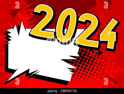 Cartoon 2024 with blank speech bubble sign, comic book New Year ...