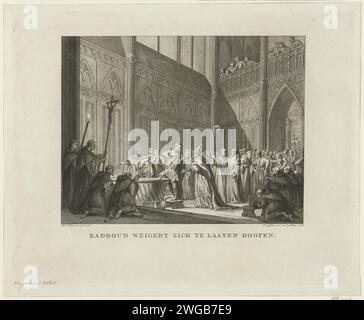 Radbod is not baptized, 719, 1776 print Radbod, King of the Frisians ...