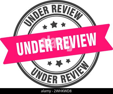 under review round pink label isolated on transparent background. under ...
