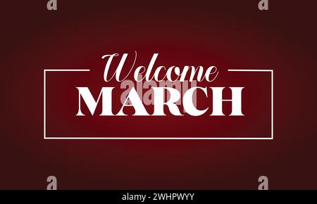 Welcome March Stylish Text illustration design Stock Vector Image & Art ...