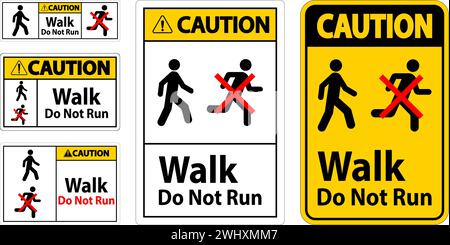 No Running Safety Sign, Caution - Walk, Do Not Run Stock Vector Image ...