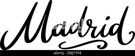 Madrid (capital of Spain). Lettering phrase on white background. Design ...