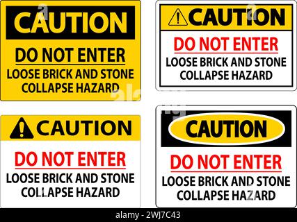 Caution Sign, Do Not Enter, Loose Brick And Stone Collapse Hazard Stock ...