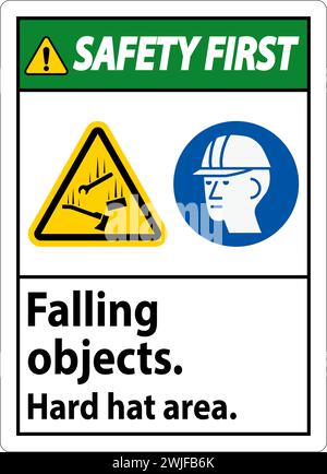 Safety First Sign, Falling Objects Hard Hat Area Stock Vector Image ...