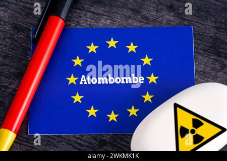 21 February 2024: Nuclear bomb and war in Europe concept, A sign with a ...