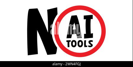 Stop, no AI text, image generator. Forbidden, artificial intelligence ...