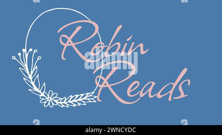 Robin reads text in blue and white rectangle with foliage decoration on ...