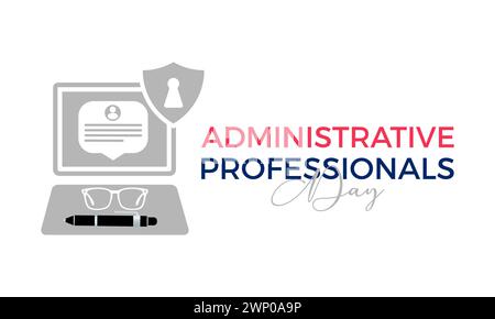 National Administrative Professionals Day celebrated every year of ...