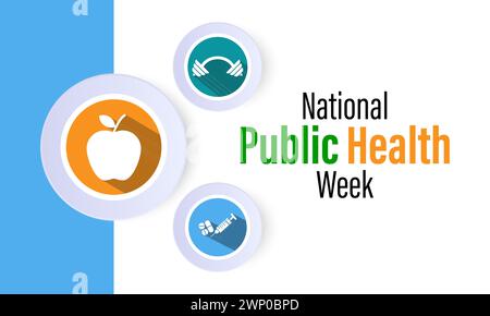 National Public Health Week Observed every year of April 1 to April 7 ...