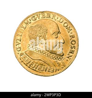 4 ducats; Wilhelm von Rosenberg (Great Chamberlain of the Czech Kingdom ...
