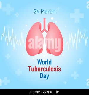 Design for World Tuberculosis Day that also called TB, March 24 in Vector illustration format ...