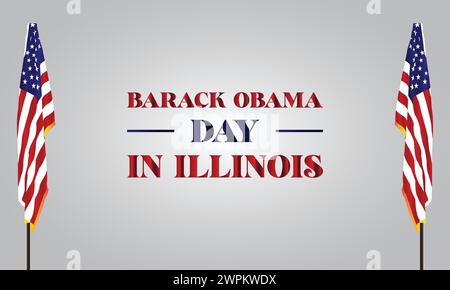 Barack Obama Day In Illinois Text With usa flag illustration design ...