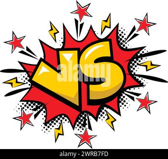 Versus Letters or VS Logo. Comic Text in Pop Art Style. Vector ...