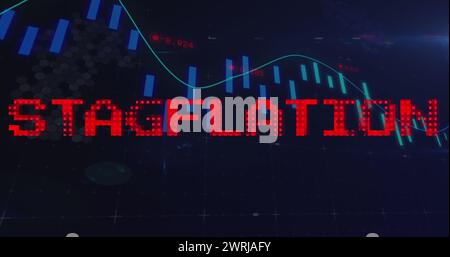 Image of stagflation text in red over graph and world map processing data Stock Photo - Alamy