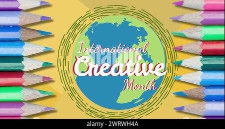 Image of pencils and international creative month text over globe Stock ...