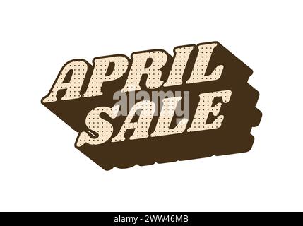 April sale. Text effect design in 3 dimension style Stock Vector Image ...