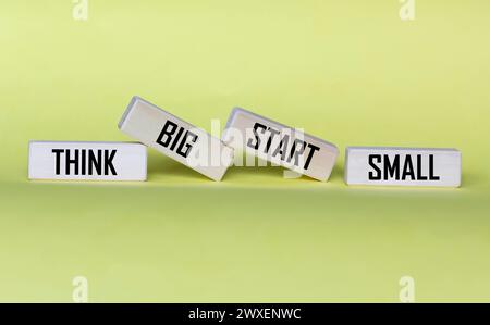 Think big start small symbol. Words 'Think big start small move fast ...