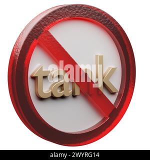 Beautiful abstract illustration TANK Forbidden, prohibiting sign ...