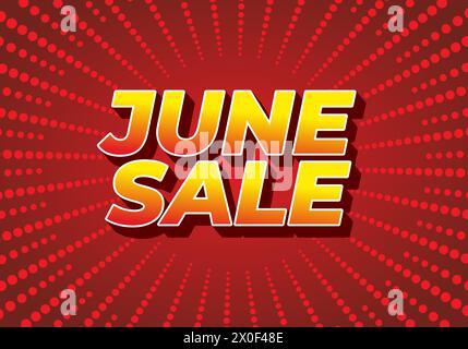 June sale. Text effect design in 3 dimensions style with eye catching ...