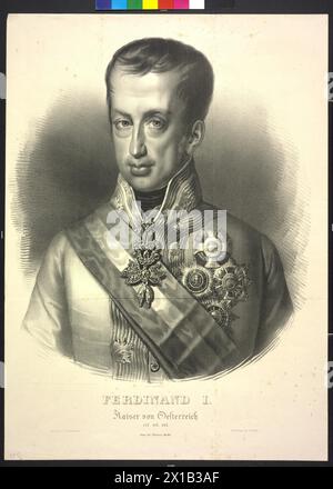 Ferdinand I, Emperor of Austria, lithograph based on own ad vivum ...