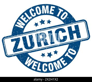 Welcome to Zurich stamp. Zurich round sign isolated on white background ...