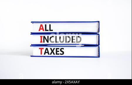 AIT All included taxes symbol. Concept words AIT All included taxes on ...