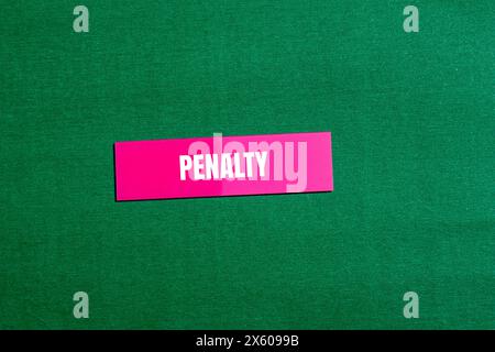 PENALTY text written on green wooden frame school blackboard Stock ...