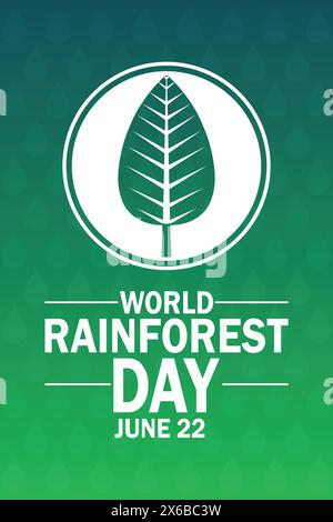 World Rainforest Day. June 22. Holiday concept. Template for background ...