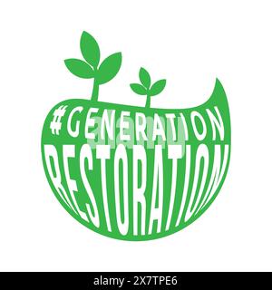 Generation Restoration. Typography design for World Environment Day ...