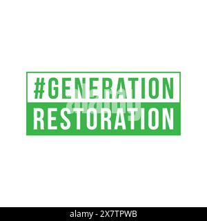 Generation Restoration. Typography design for World Environment Day ...